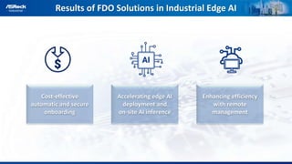 ASRock Industrial FDO Solutions in Action for Industrial Edge AI _ Kenny at ASRock.pdf