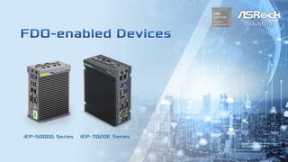 ASRock Industrial FDO Solutions in Action for Industrial Edge AI _ Kenny at ASRock.pdf