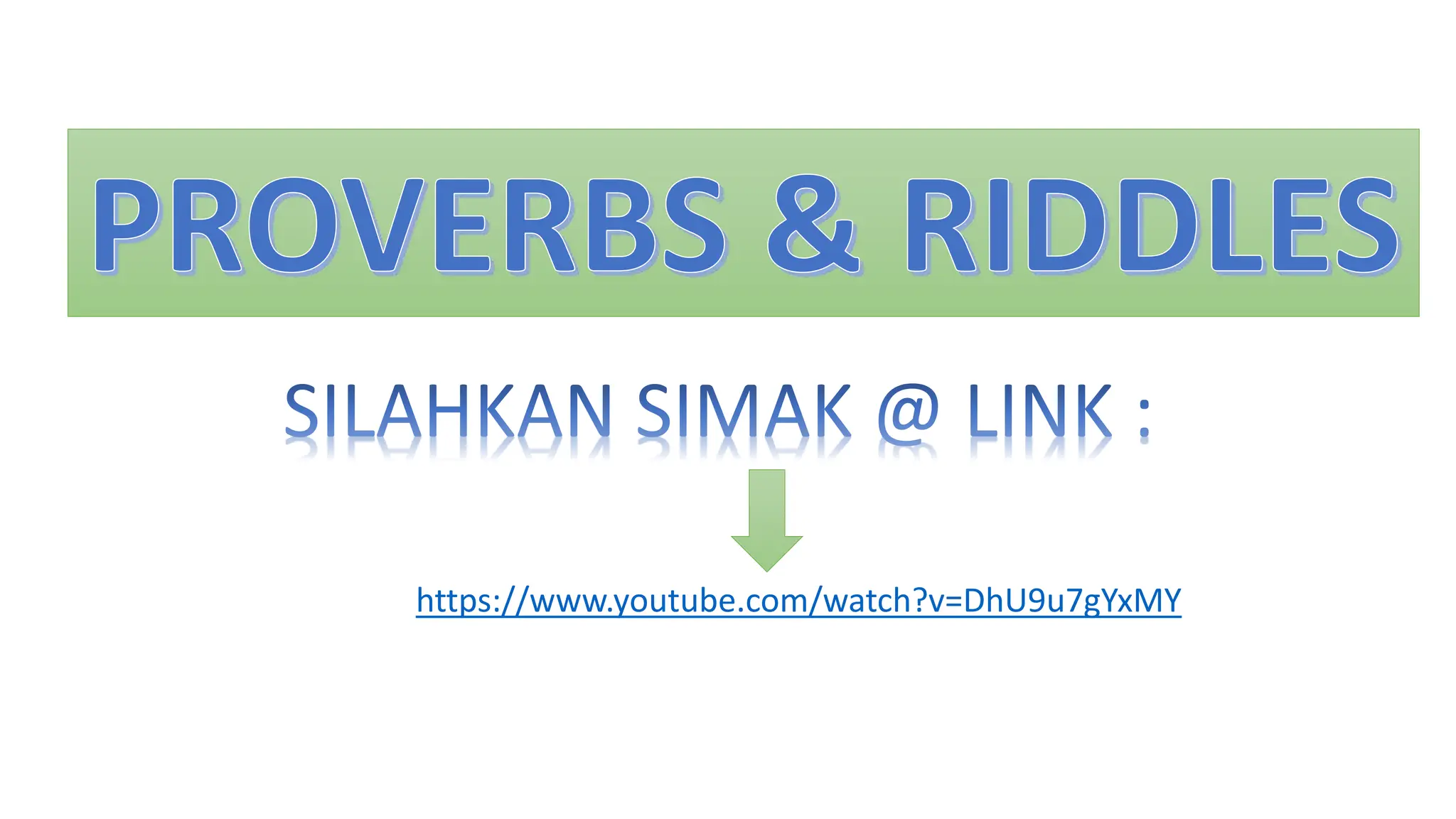 09. PROVERBS AND RIDDLES 20 MEI 22 GURU KEYWORDS.pptx