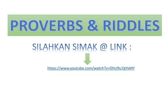 09. PROVERBS AND RIDDLES 20 MEI 22 GURU KEYWORDS.pptx