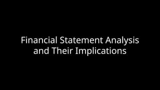 Financial Statement Analysis and Their Implications | PPTX