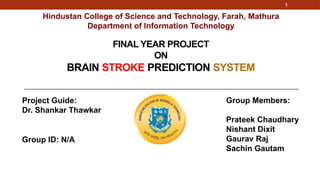Brain stroke prediction system using machine learning | PPTX