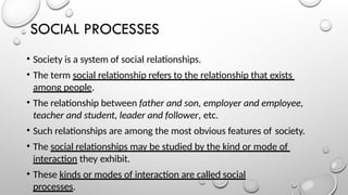 09. social Processes and how people behave in society | PPTX