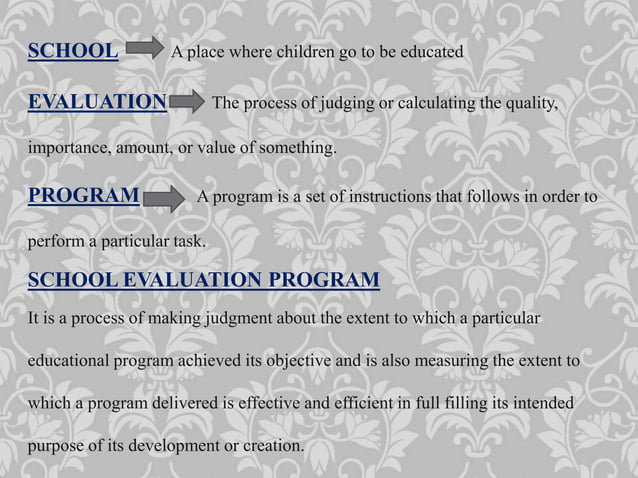 School Evaluation Program | PPTX | Educational Assessment | Education
