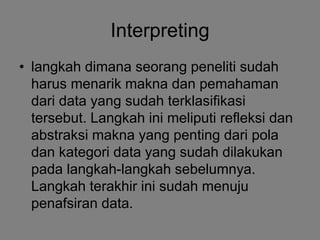 Analisis Data Secara sederhana, analisis data adalah proses pengumpulan dan pengorganisasian ...