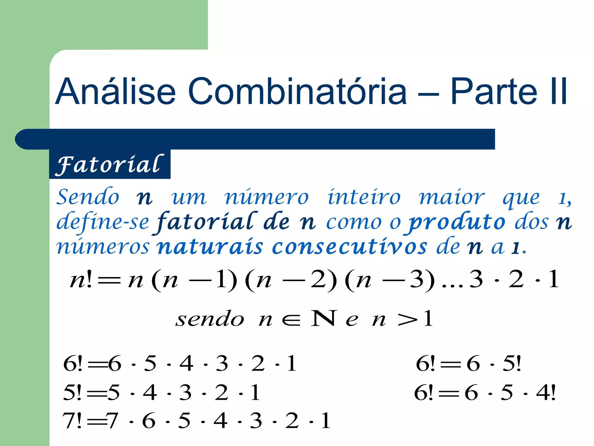 09 análise combinatória - parte ii (fatorial) | PPT