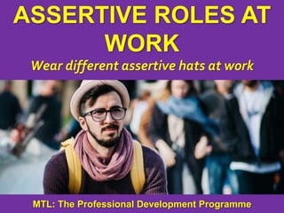 Assertive Roles at Work | PPT