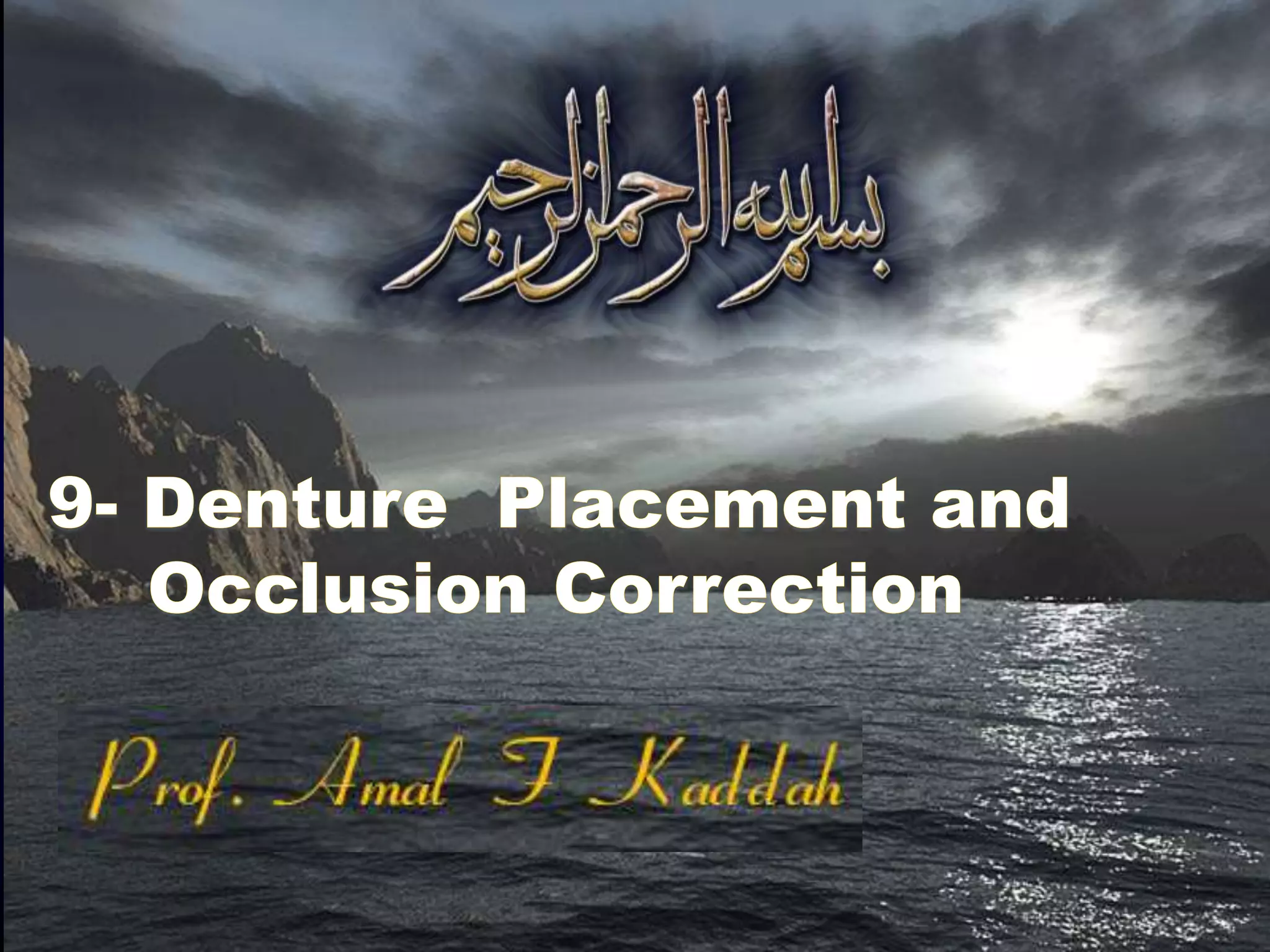 09- Occlusion in prosthodontics- occlusal correction.ppt