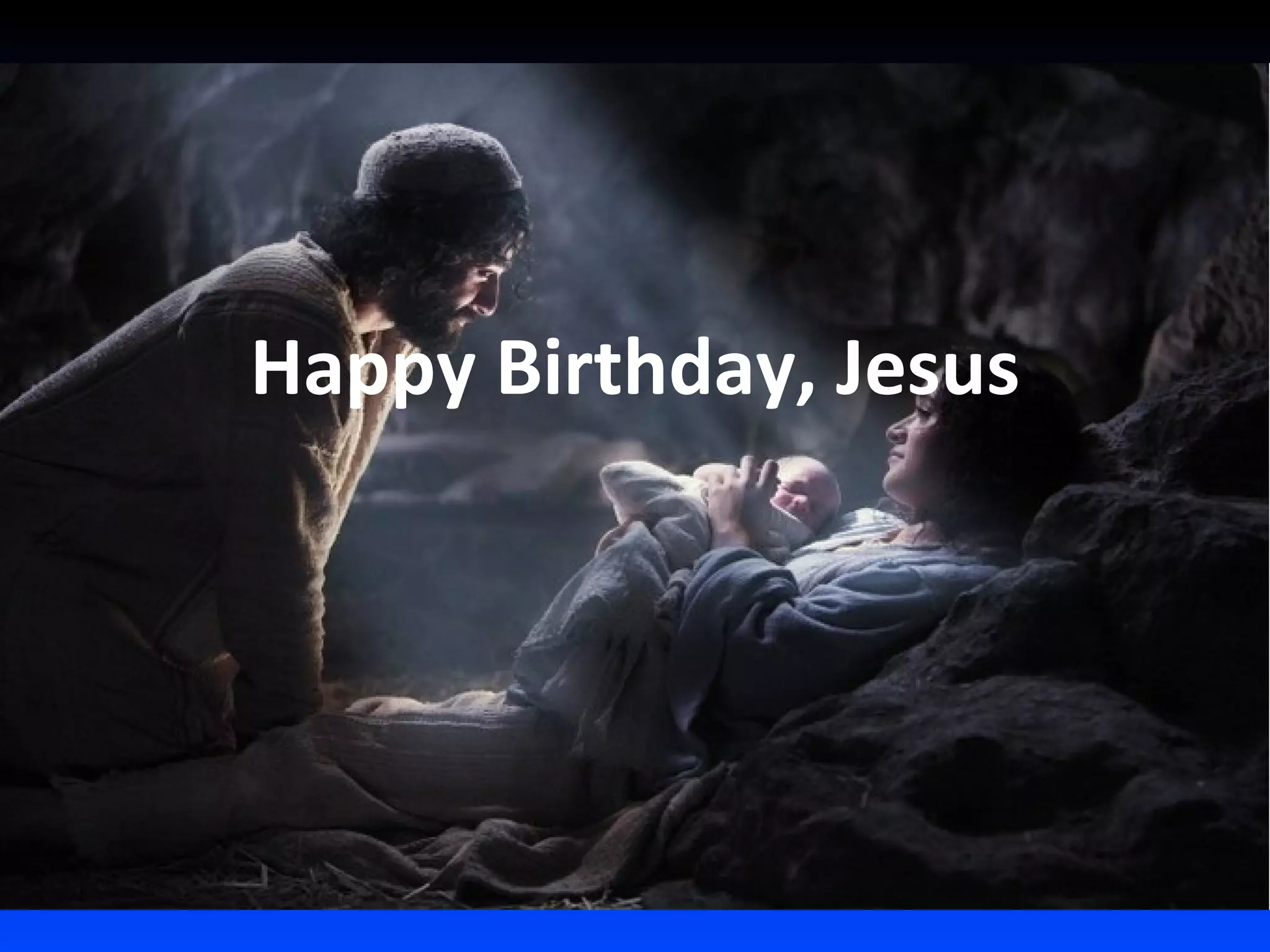 Happy Birthday Jesus Powerpoint Christmas Nativity ~ Happy Birthday
