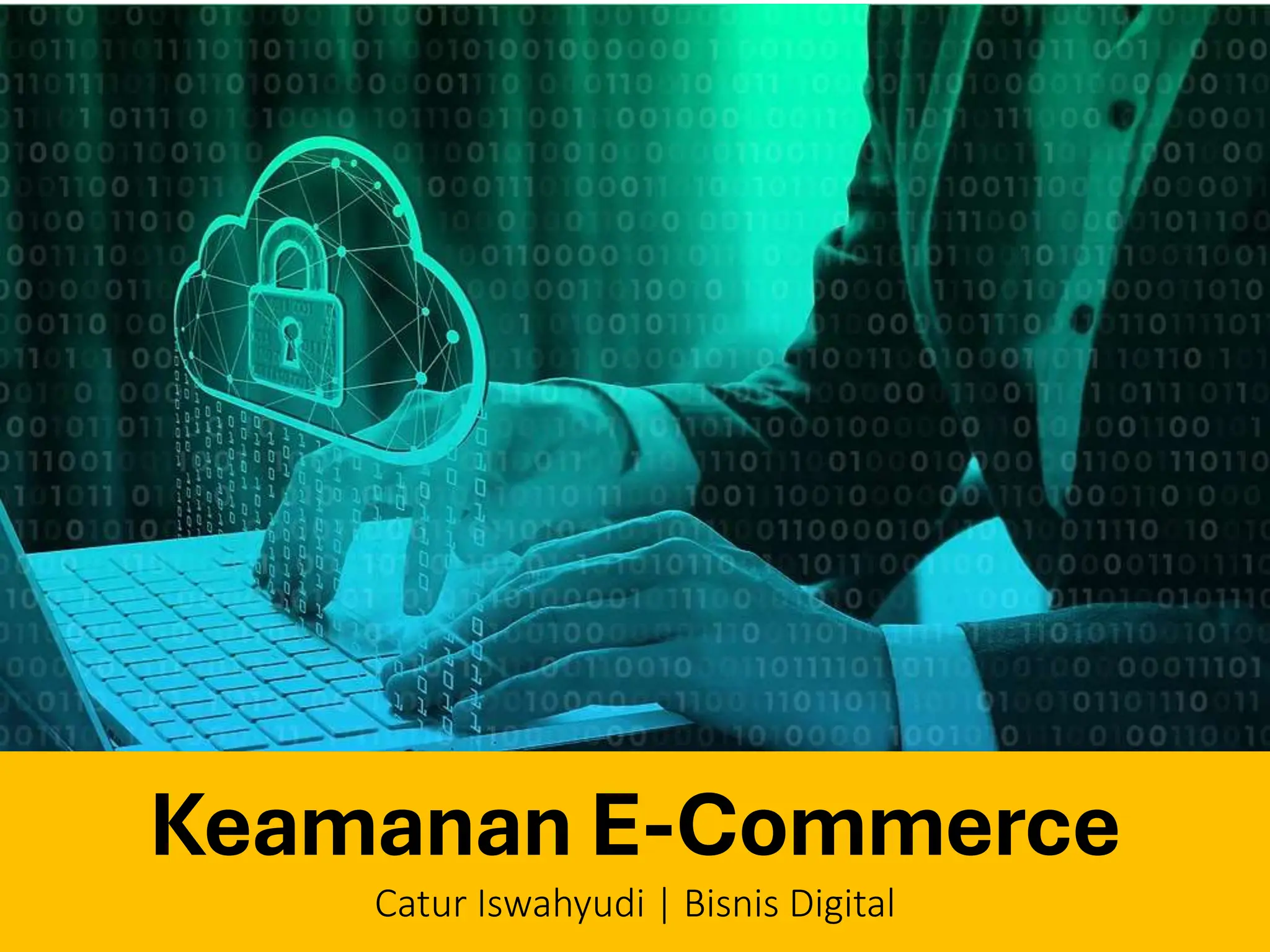 Materi Kuliah Keamanan E-Commerce Updated | PDF