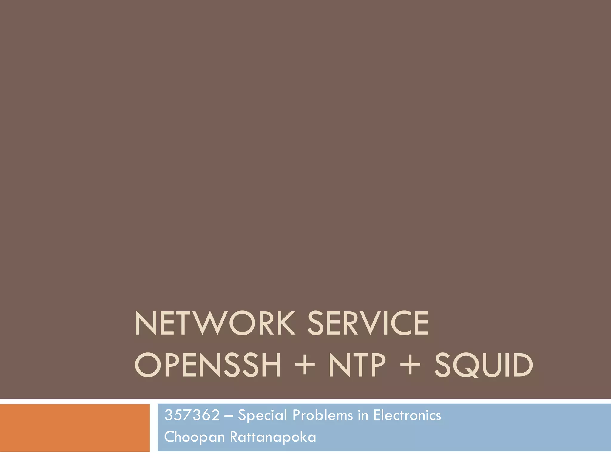 NETWORK SERVICEOPENSSH + NTP + SQUID | PDF