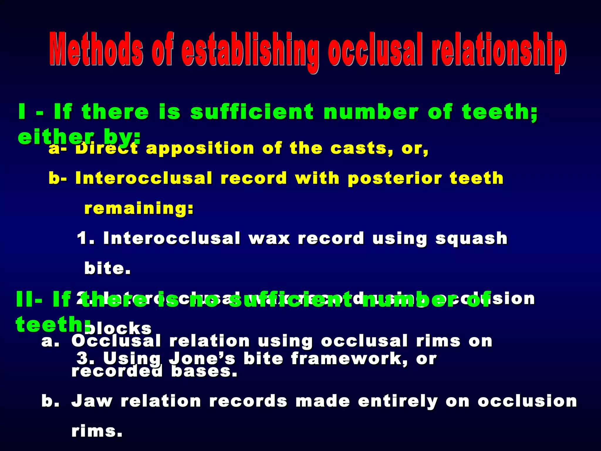 8- Occlusal Relationships for Removable Partial Dentures | PPT