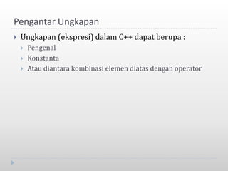 09 operator dan ungkapan part 1 | PPT