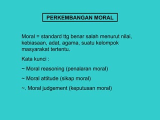Perkembangan Kognitif dan Moral Anak ppt | PPT