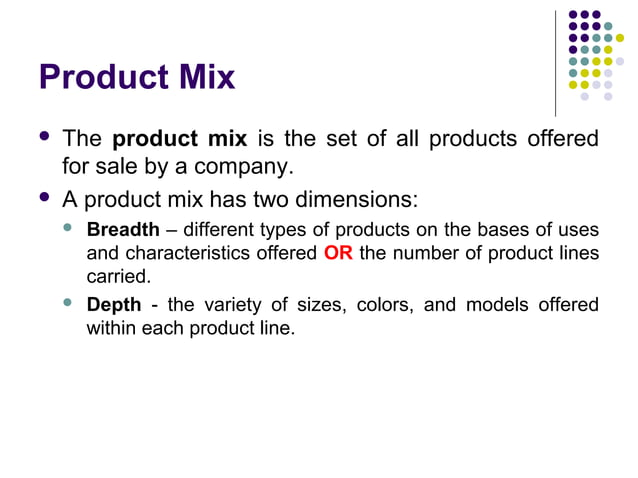 09 product mix strategies | PPT | Marketing and Advertising | Business