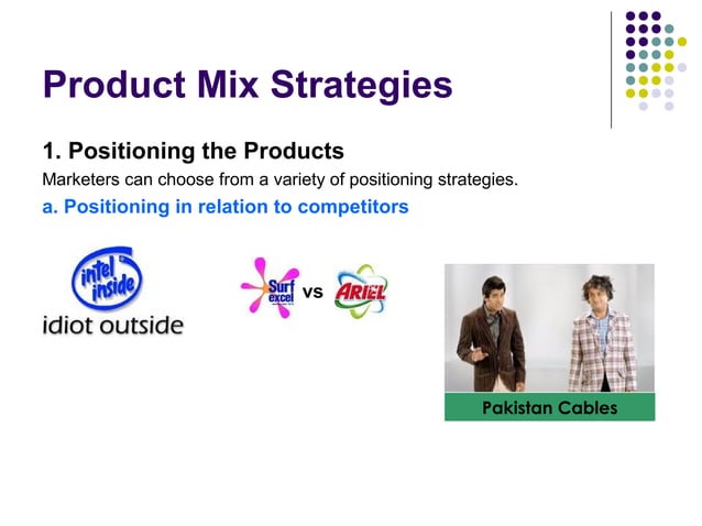 09 product mix strategies | PPT | Marketing and Advertising | Business