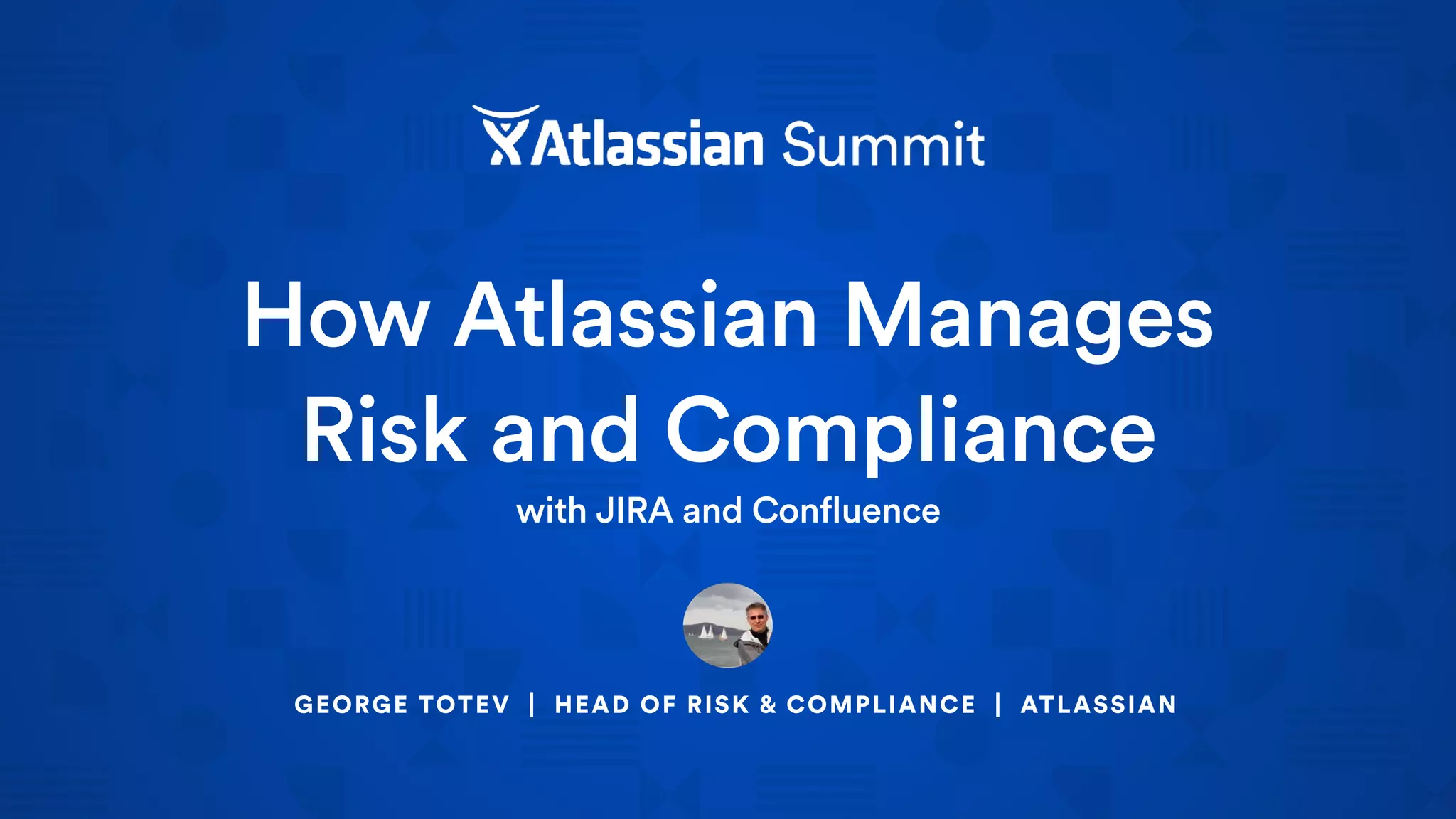 How Atlassian Manages Risk and Compliance with JIRA Software and ...