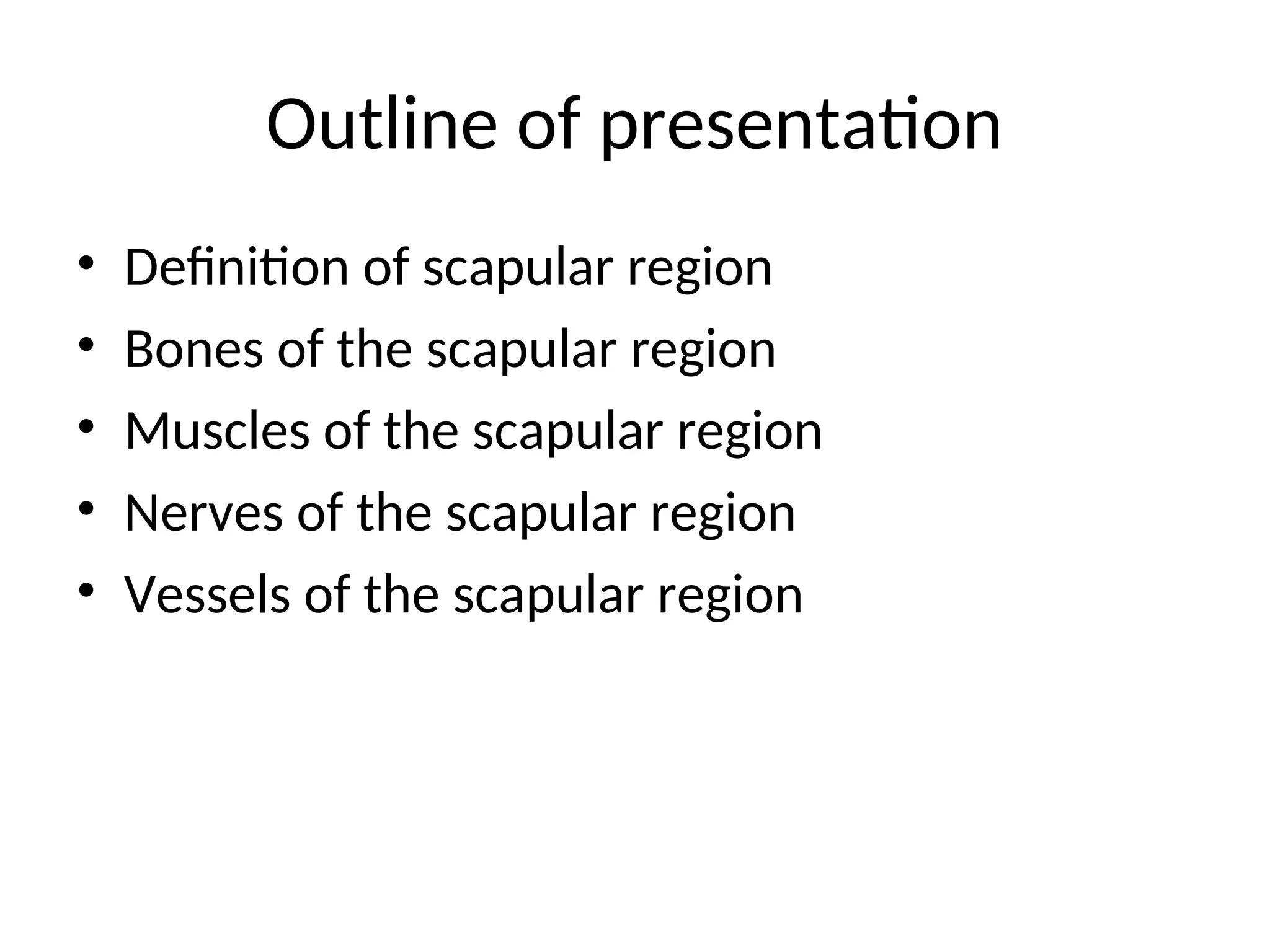 09 - SCAPULAR REGION anatomy. Detailed anatomy | PPT