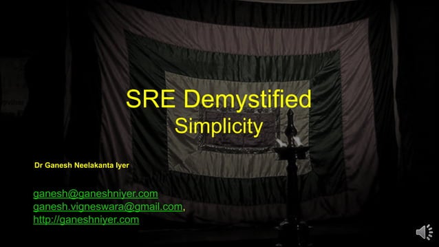 SRE Demystified - 09 - Simplicity | PDF