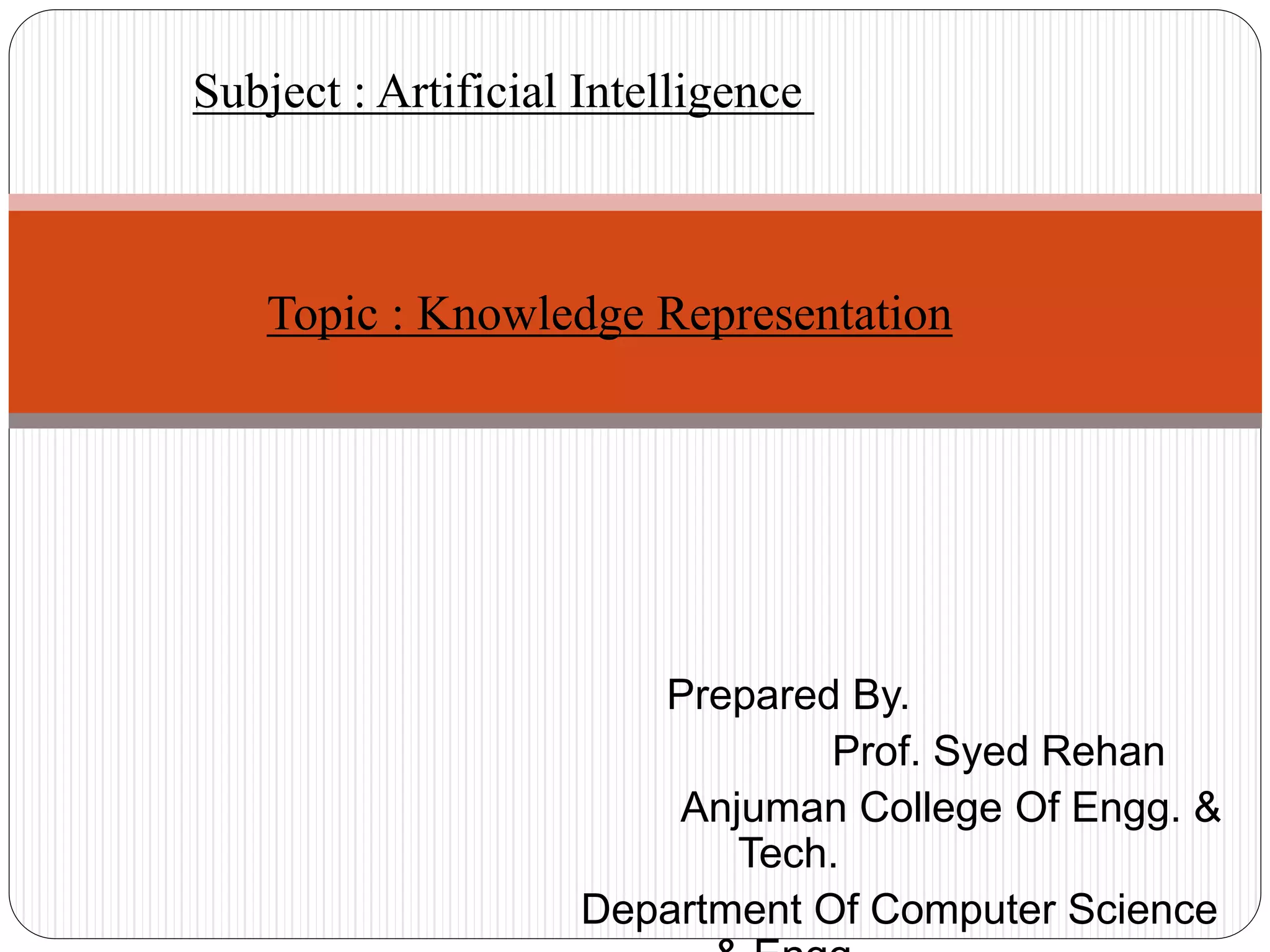 09- Syed Rehan-ai-ppt2.pptx | Artificial Intelligence | Technology & Computing