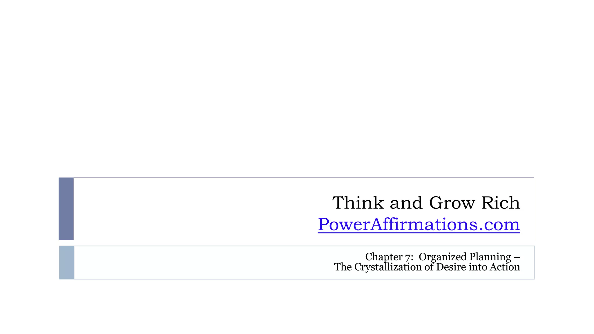 Think and Grow Rich Power Affirmations - Chapter 07 Organized Planning ...