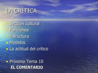 09 tema 9 - la crítica | PPT