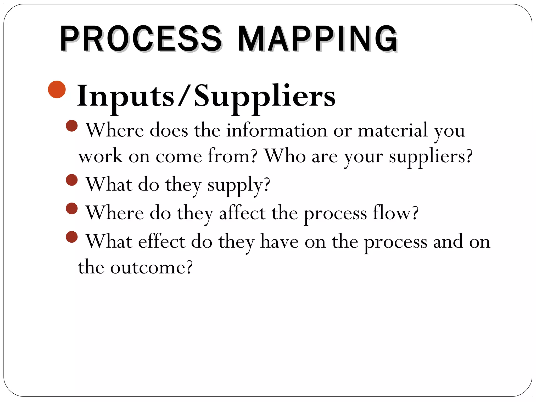 090 Process Mapping | PPT