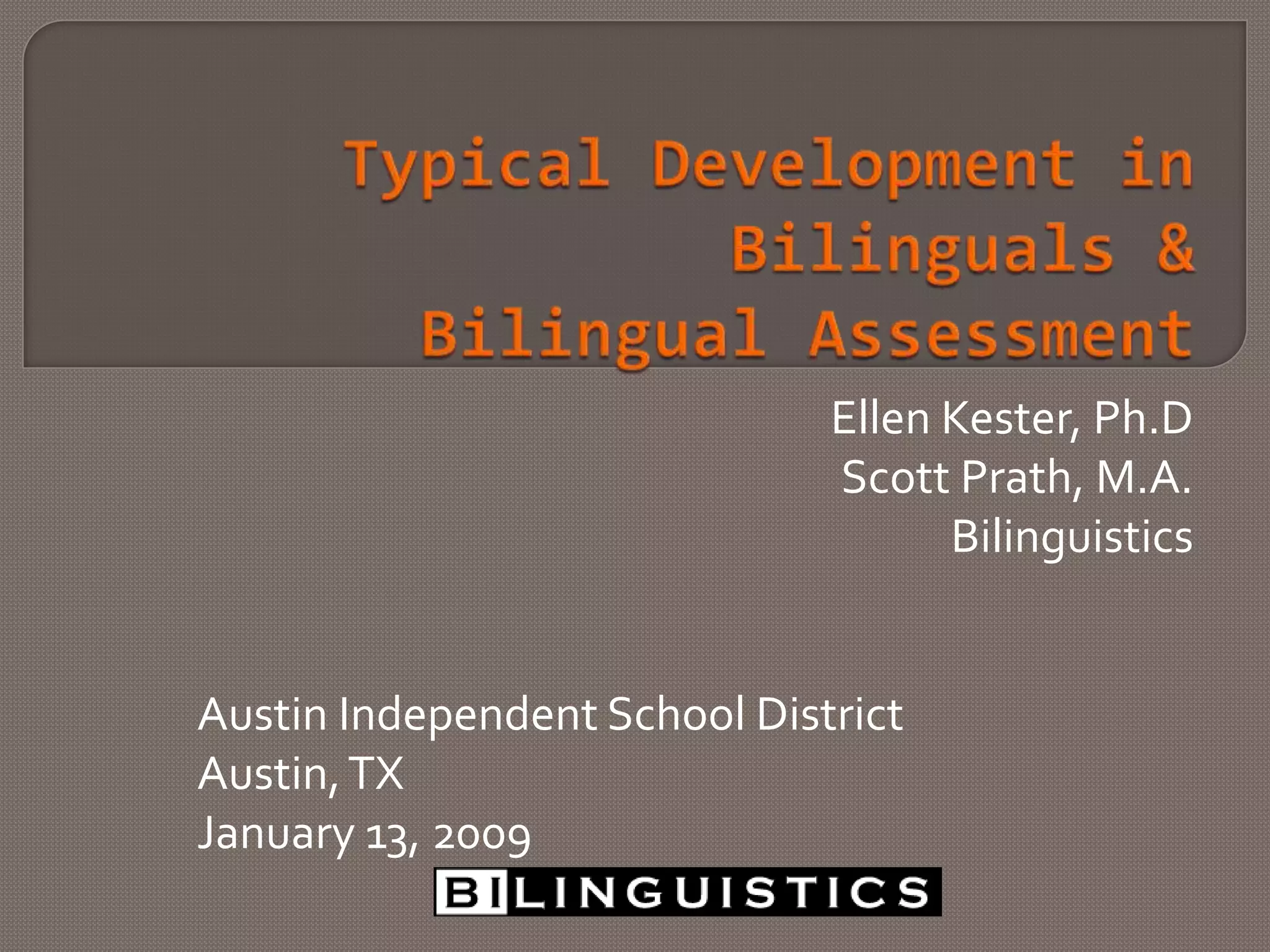 Speech Development in Bilingual Children | PPT