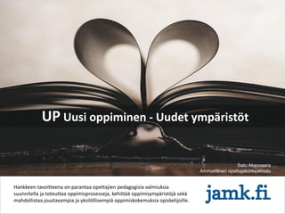 Oppimisen tilat – näkökulmia tulevaisuuden kouluun ja ...