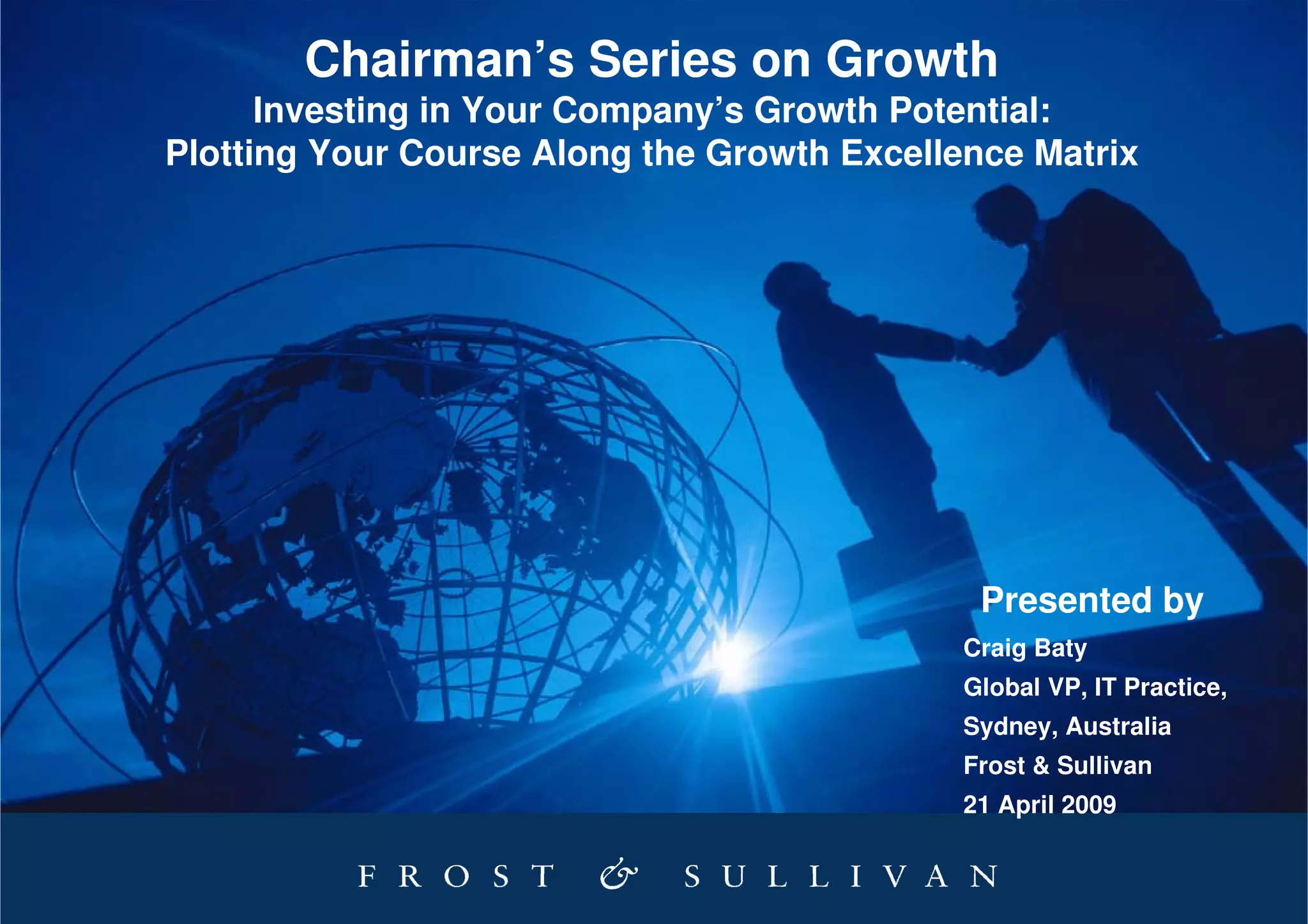 0904 Plotting Your Course Along The Growth Excellence Matrix | PPT
