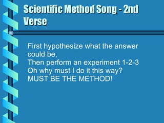 09.05 D5 Sci Method And Song | PPT