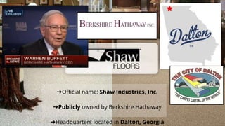 Shaw Industries Presentation | PPTX