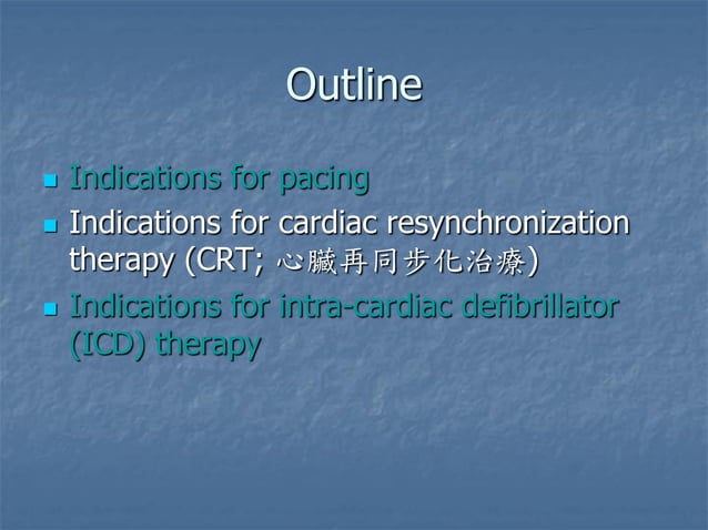 心臟植入性電子儀器(CIED )之適應症 “Indication for CIED”_20130907北區 | PPT