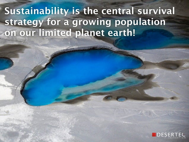 DESERTEC Foundation - Quintessence of Dr. Knies' Speech at the assembly ...