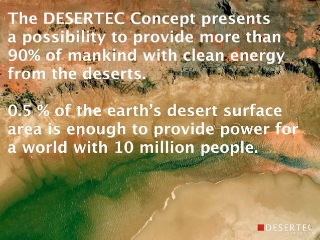 DESERTEC Foundation - Quintessence of Dr. Knies' Speech at the assembly ...