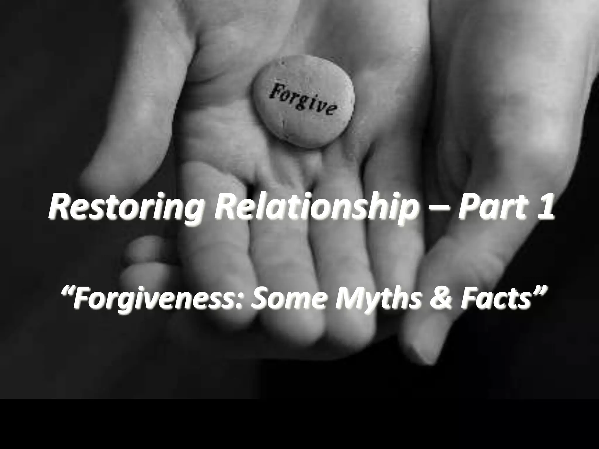 Restoring Relationships - Part 1 | PPTX