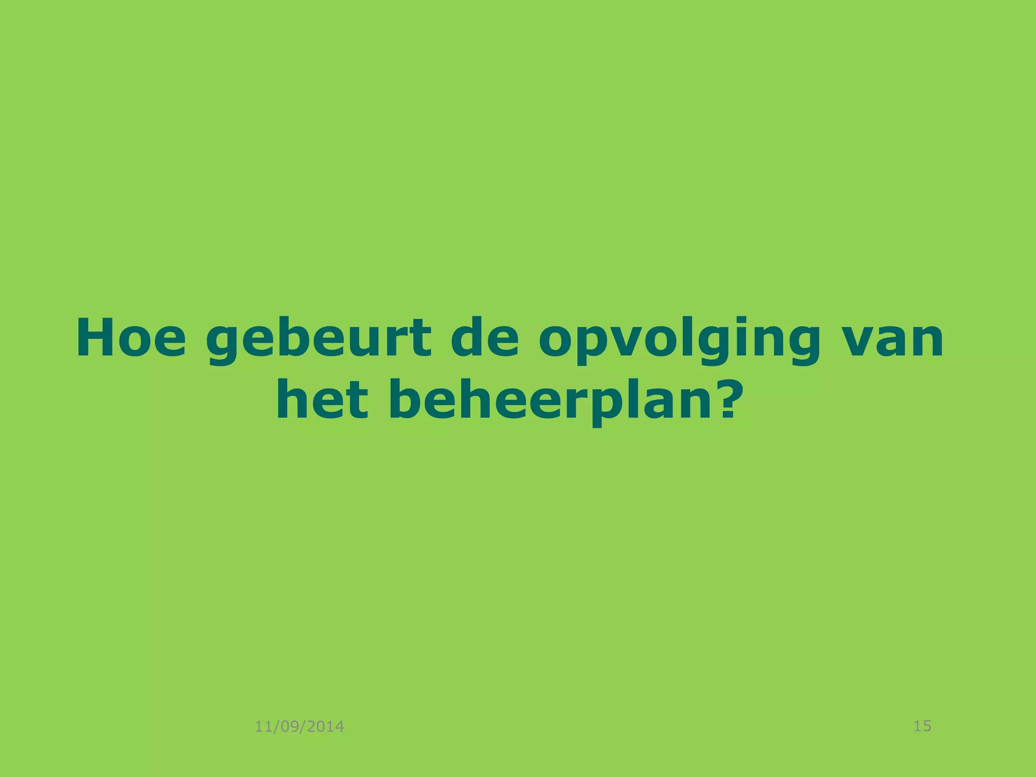 Martine Waterinckx - Natuurbeheerplan (De Europese natuurdoelen in ...