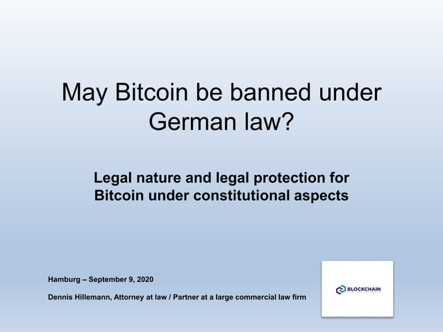 090920 presentation bitcoin_ban_dennis_hillemann | PDF