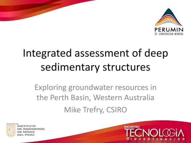 PERUMIN 31: Integrated assessment of deep sedimentary structures ...