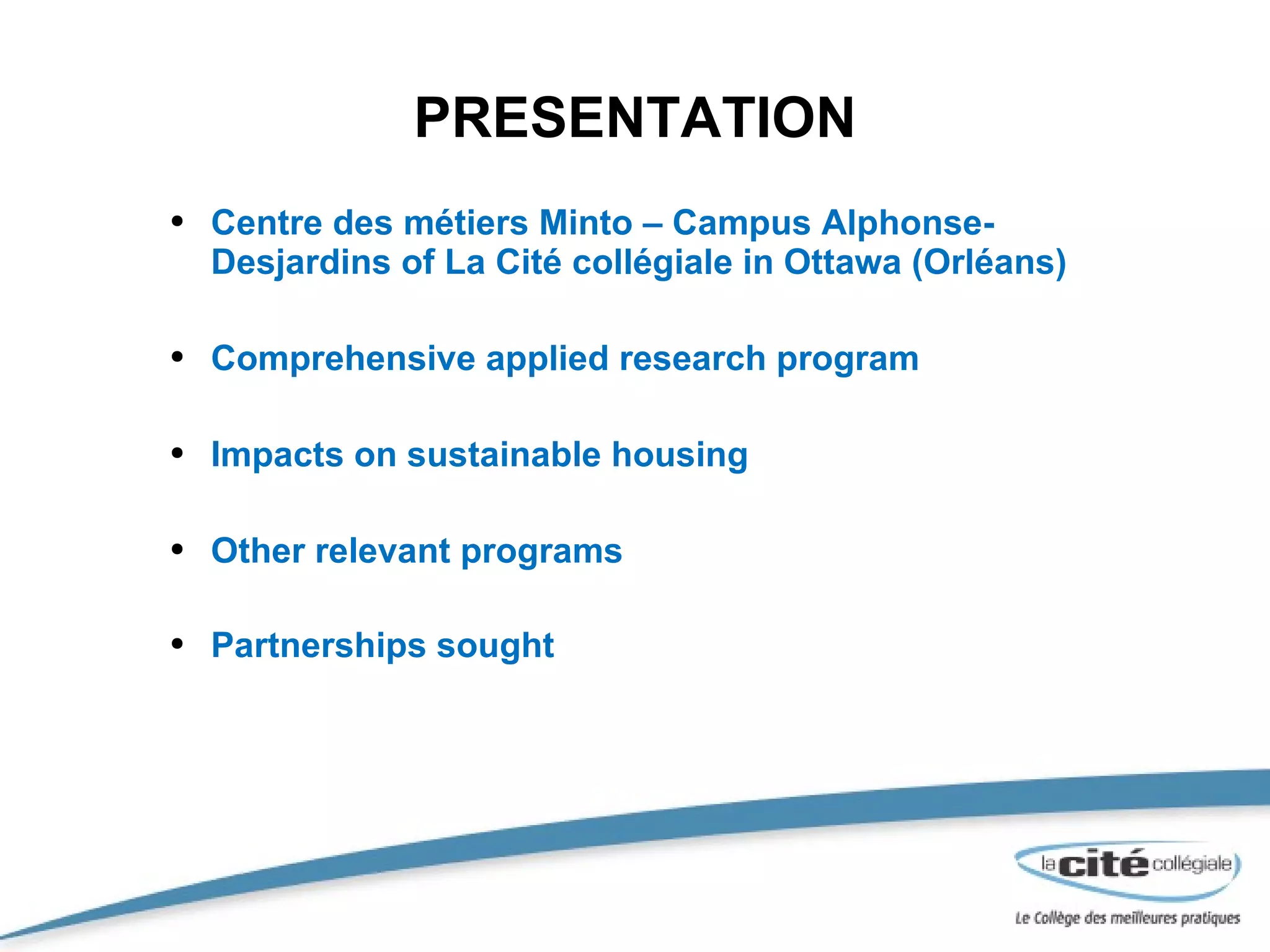 Housing Research Activities Planned at La Cité collégiale | PPT
