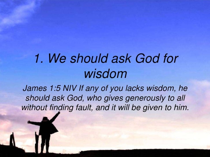 091122 How To Live Your Faith 04 The Key To Wisdom James 1 5 8 091122 How To Live Your Faith 04 The Key To Wisdom James 1 5 8