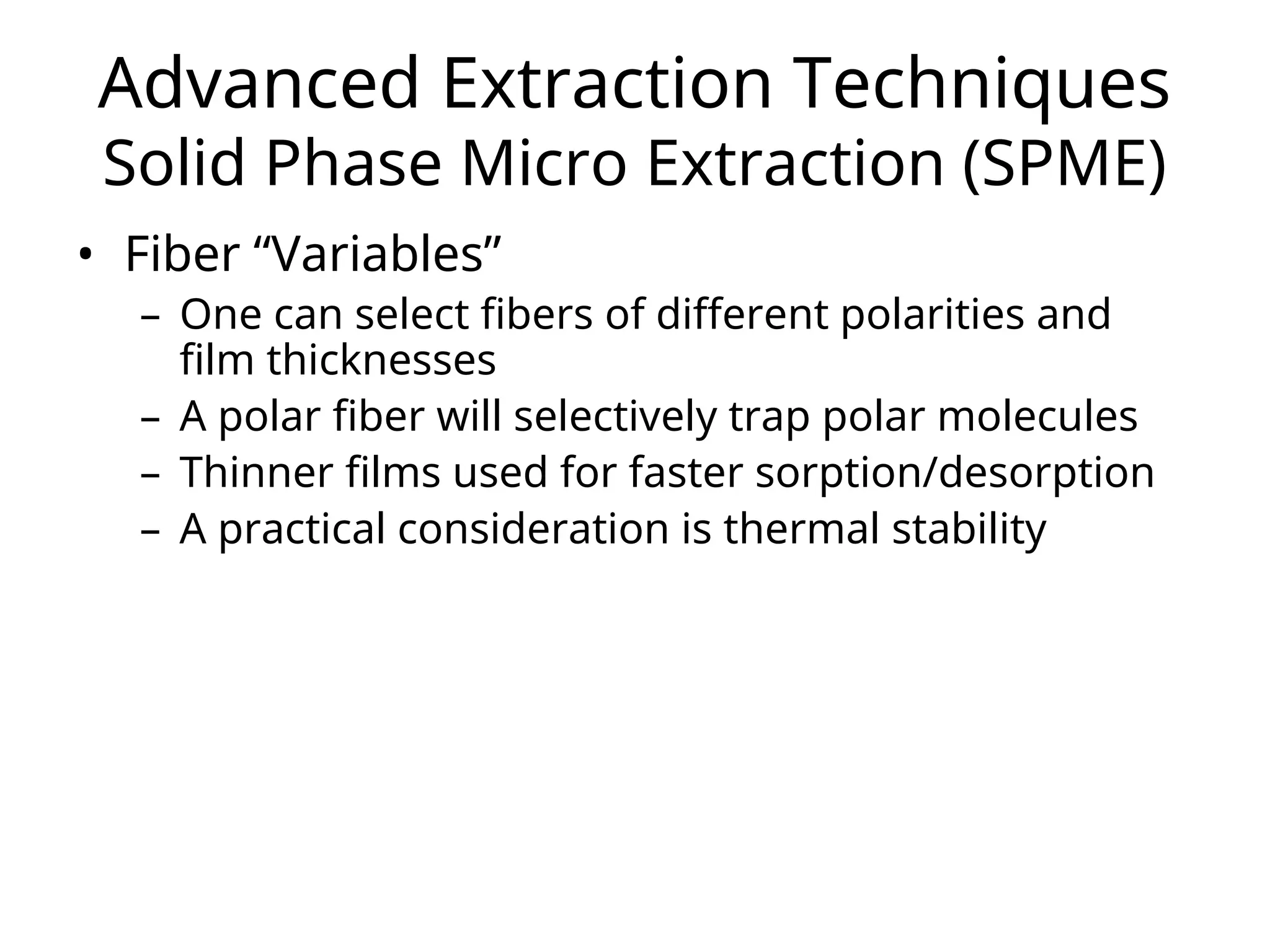 Advanced Extraction Techniques Solid Phase Micro Extraction Ppt