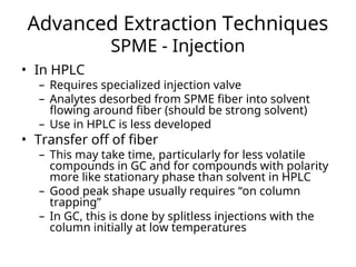 Advanced Extraction Techniques solid phase micro extraction .ppt