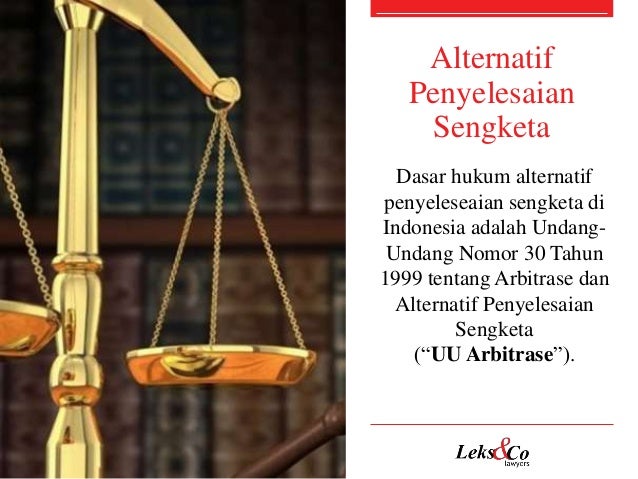 Alternatif penyelesaian Sengketa – PROMEX LINK BSD