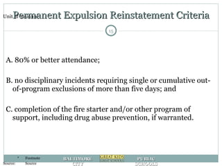 Baltimore City Public Schools Permanent Expulsion Policy | PPT