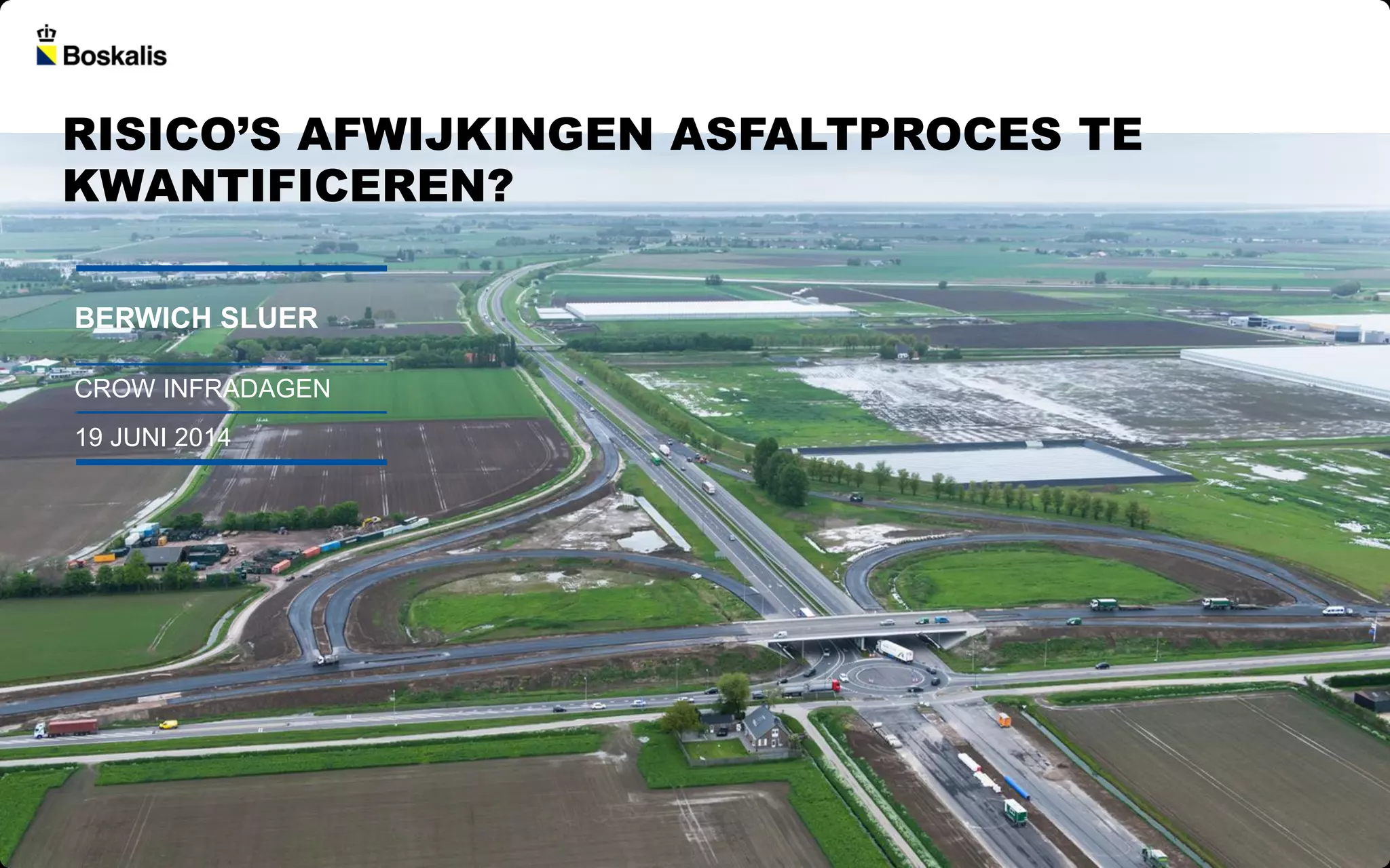 092 sluer risico's afwijkingen asfaltproces | PPT