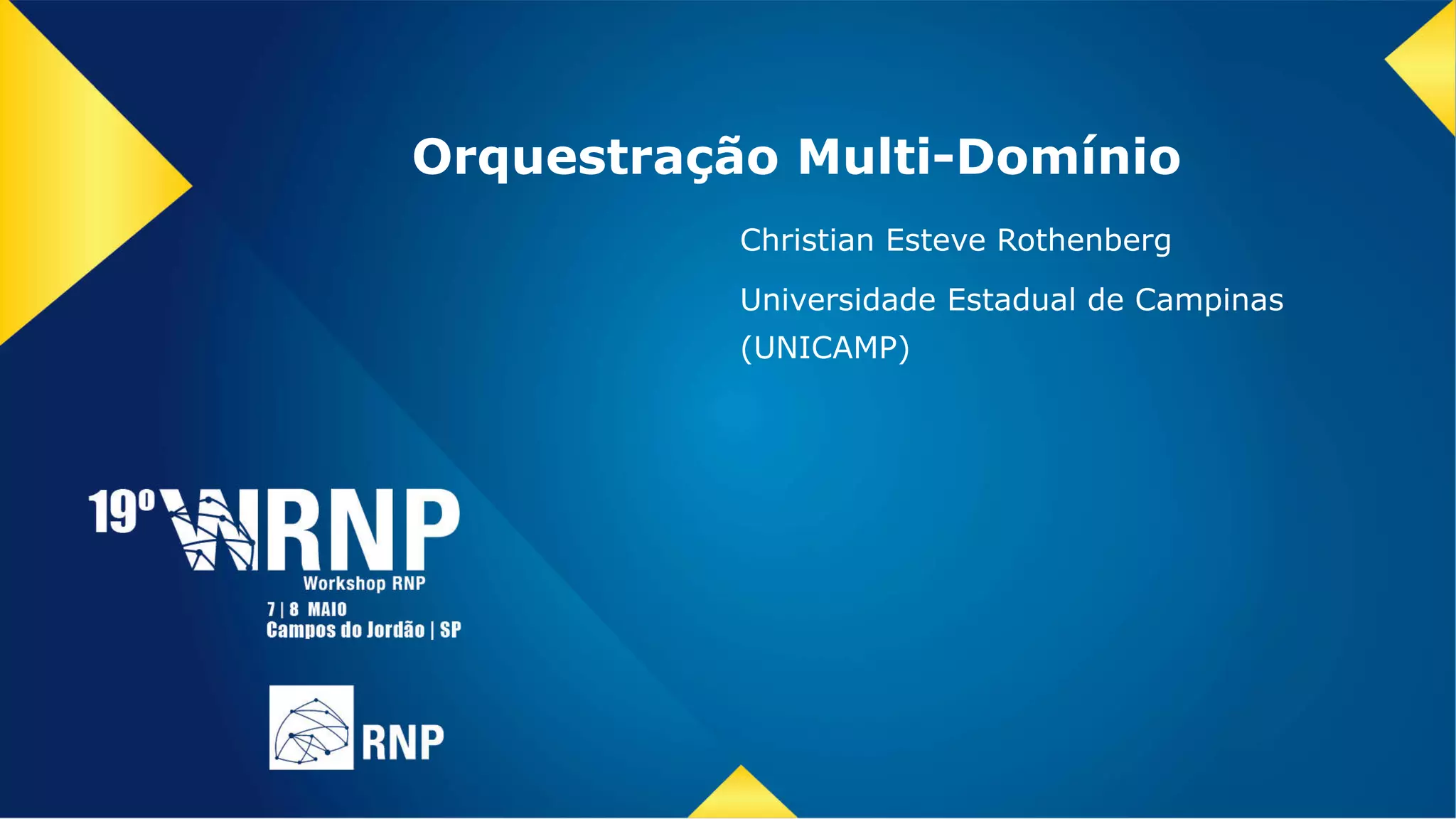 Wrnp18 Software Defined Infrastructures Multi Domain Orchestration Ppt