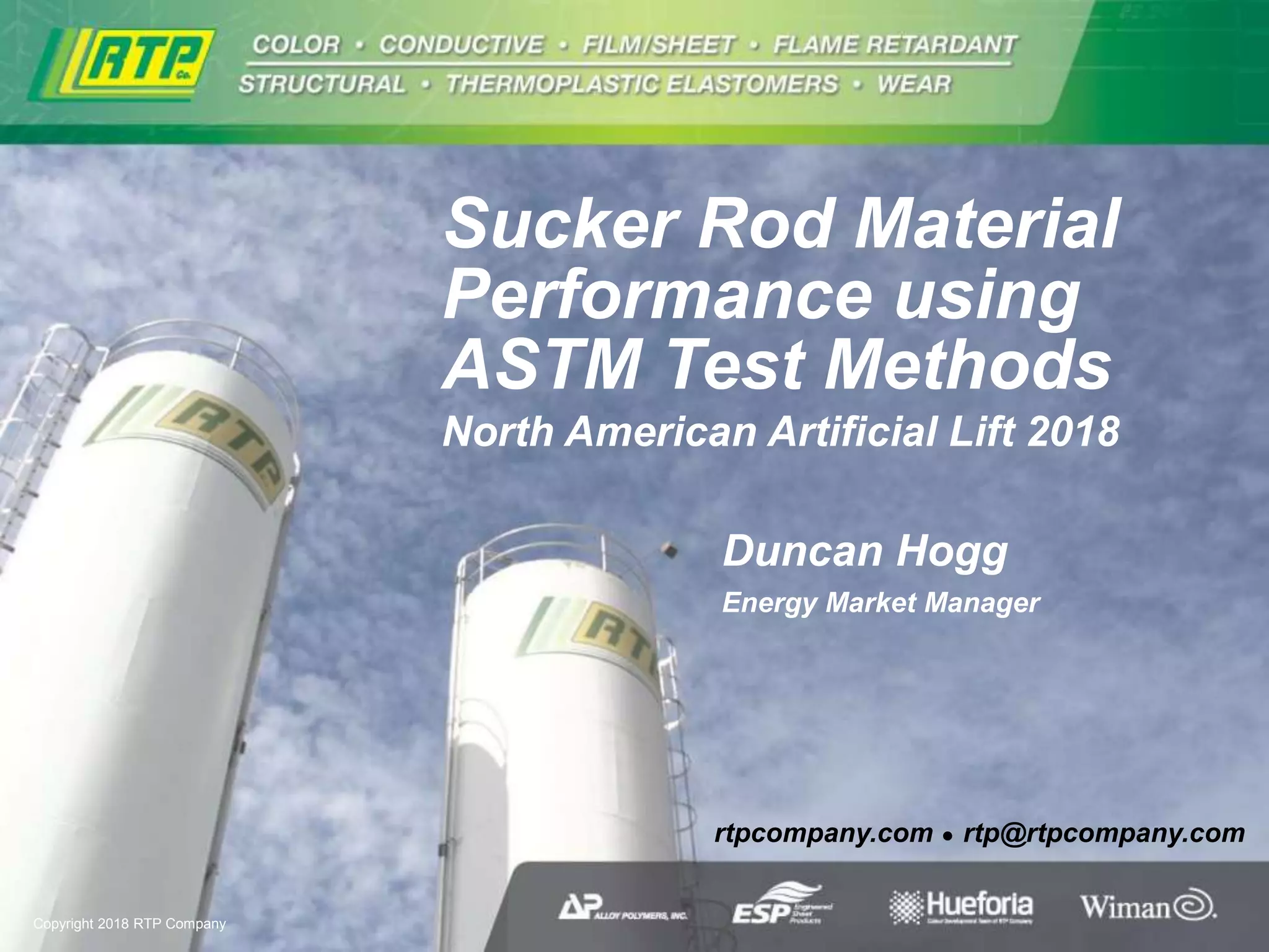 SUCKER ROD GUIDE MATERIAL PERFORMANCE USING ASTM TEST METHODS | PPT
