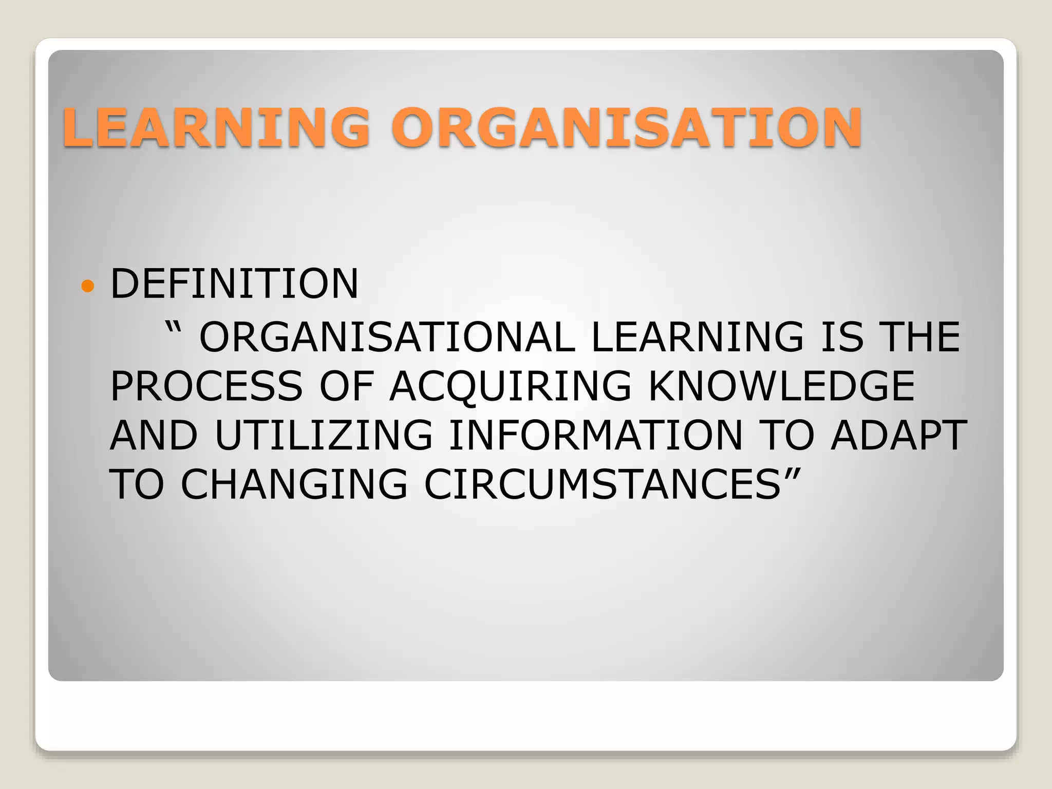 LEARNING ORGANISATION | PPTX