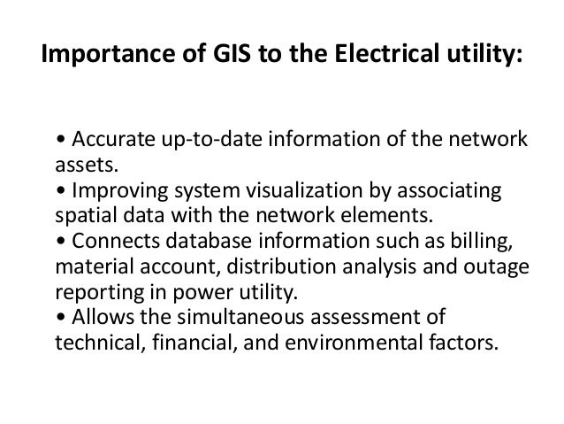 Applications of GIS in Electrical Power System Applications of GIS in Electrical Power System